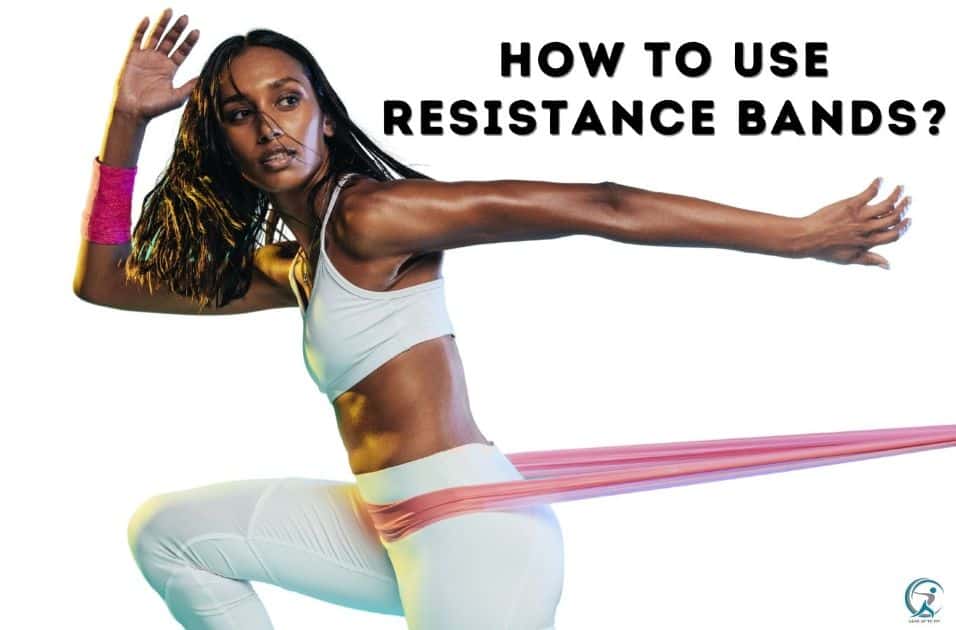 Resistance Bands Guide: Maximize Your Workouts