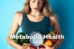 Metabolic Health: 5 Surprising Ways to Improve It Today