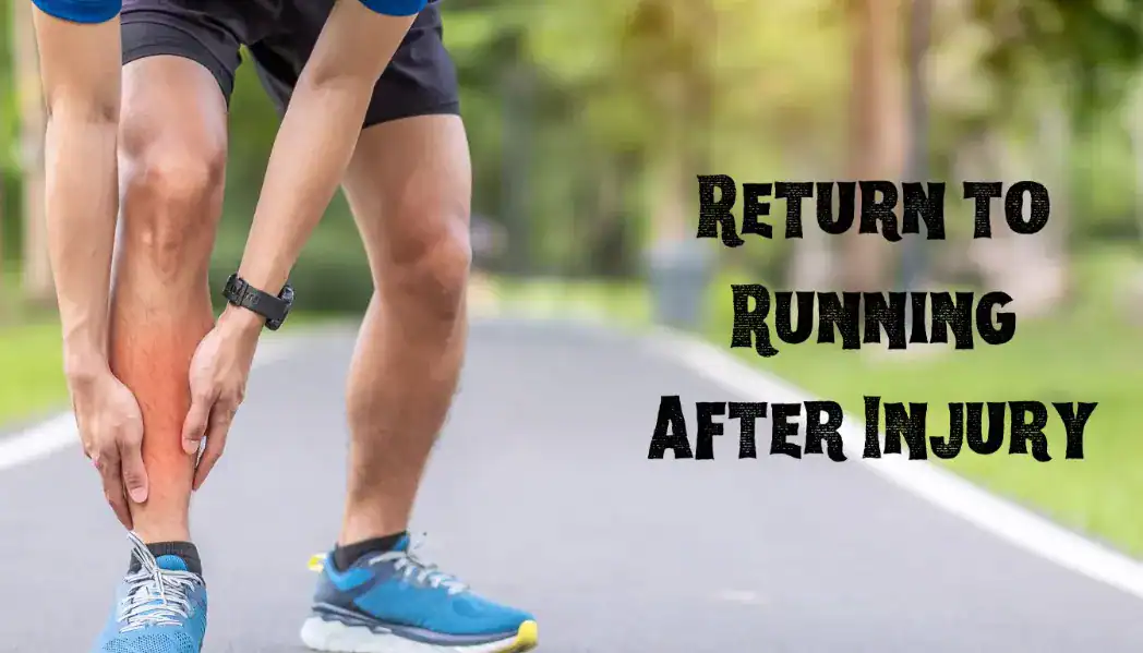 Return to Running After Injury: Safe & Speedy Guide