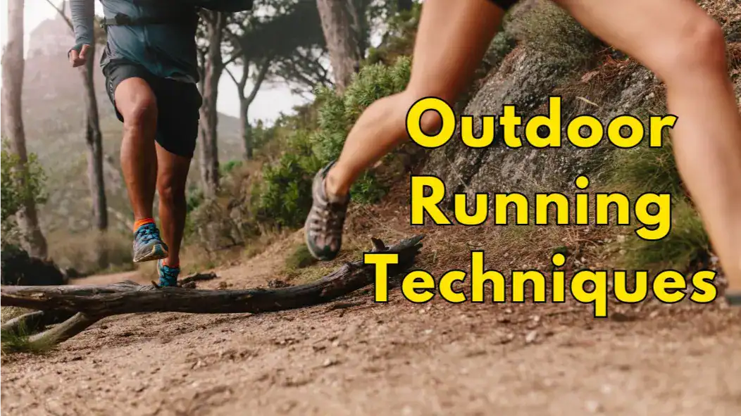 7 Trail Running Tips: Surprising Outdoor Running Technique